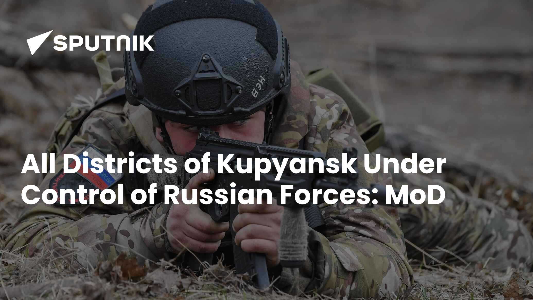 All Districts of Kupyansk Under Control of Russian Forces: MoD - 16.01. ...