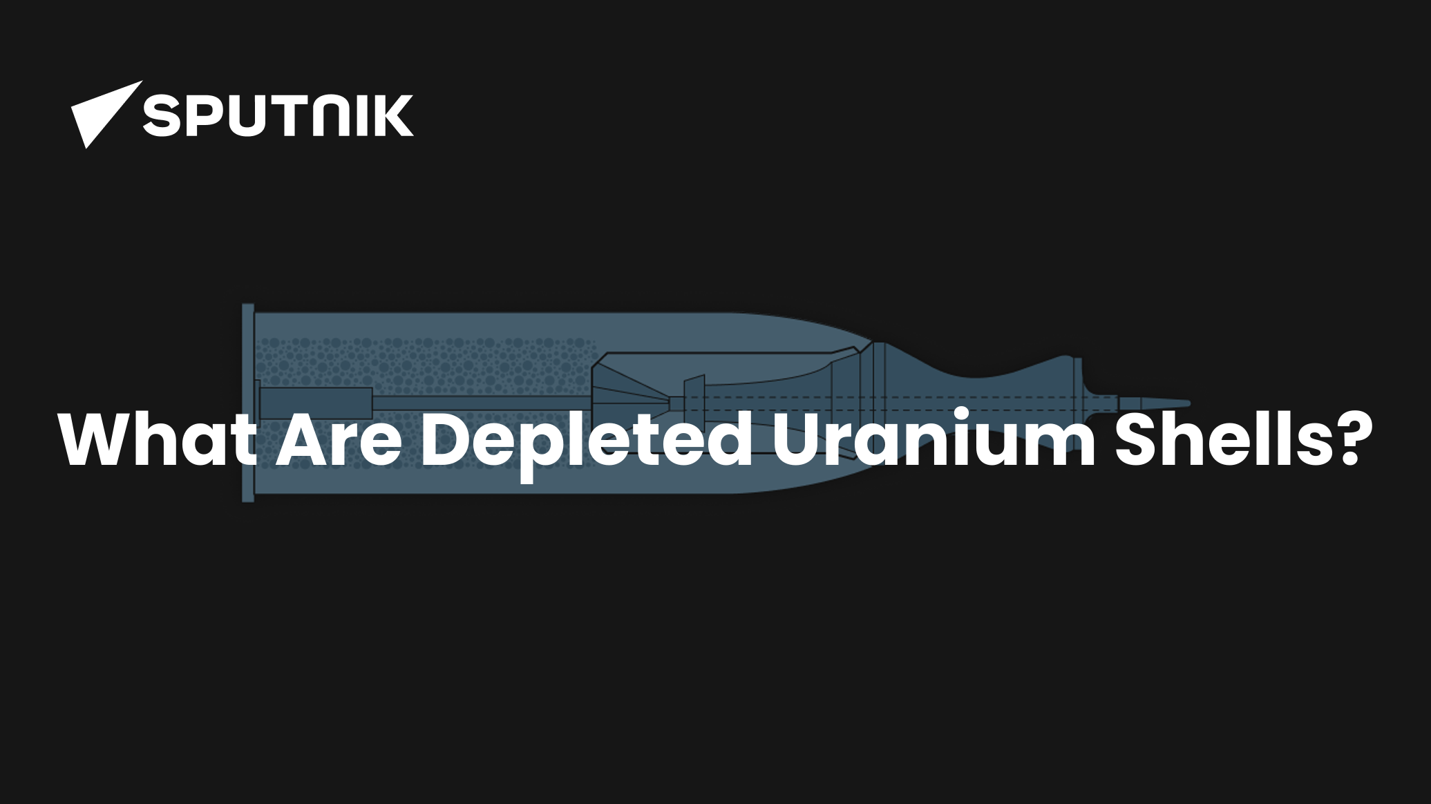 What Are Depleted Uranium Shells? - 23.03.2023, Sputnik India