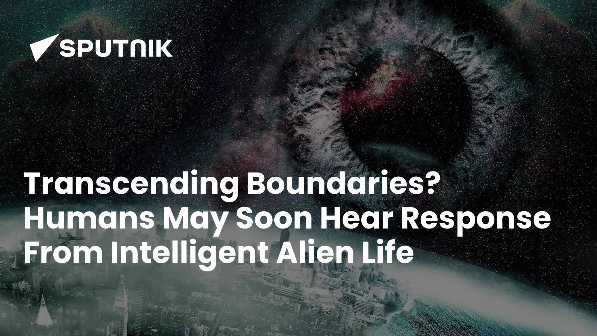 Transcending Boundaries? Humans Might Soon Hear Response From ...