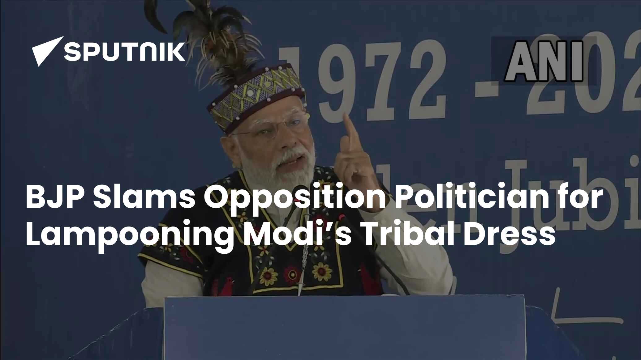 BJP Slams Opposition Politician for Lampooning Modi’s Tribal Dress - 22 ...