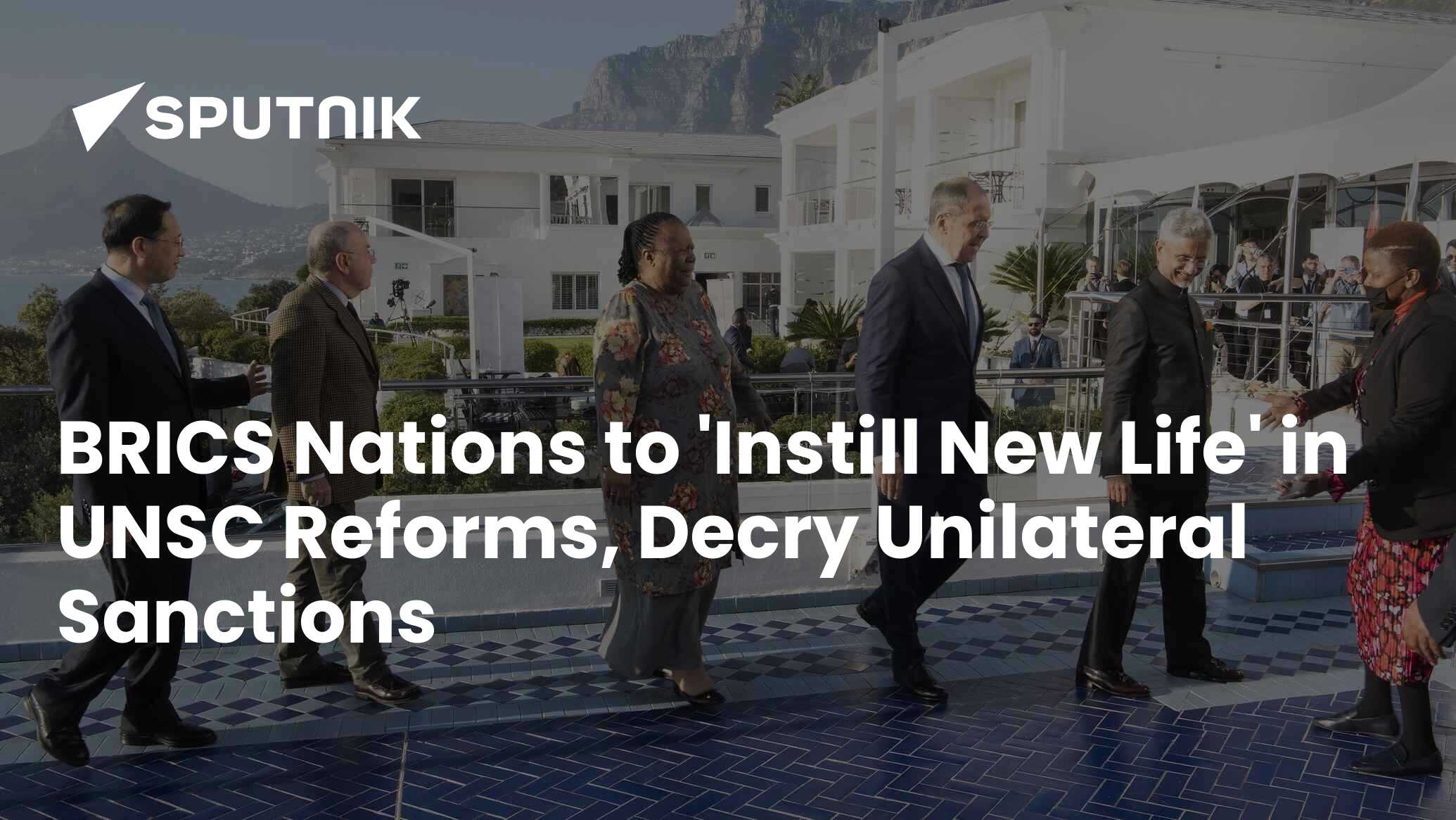 BRICS to 'Instill New Life' in UNSC Reforms, Decries 'Unilateral' Sanctions