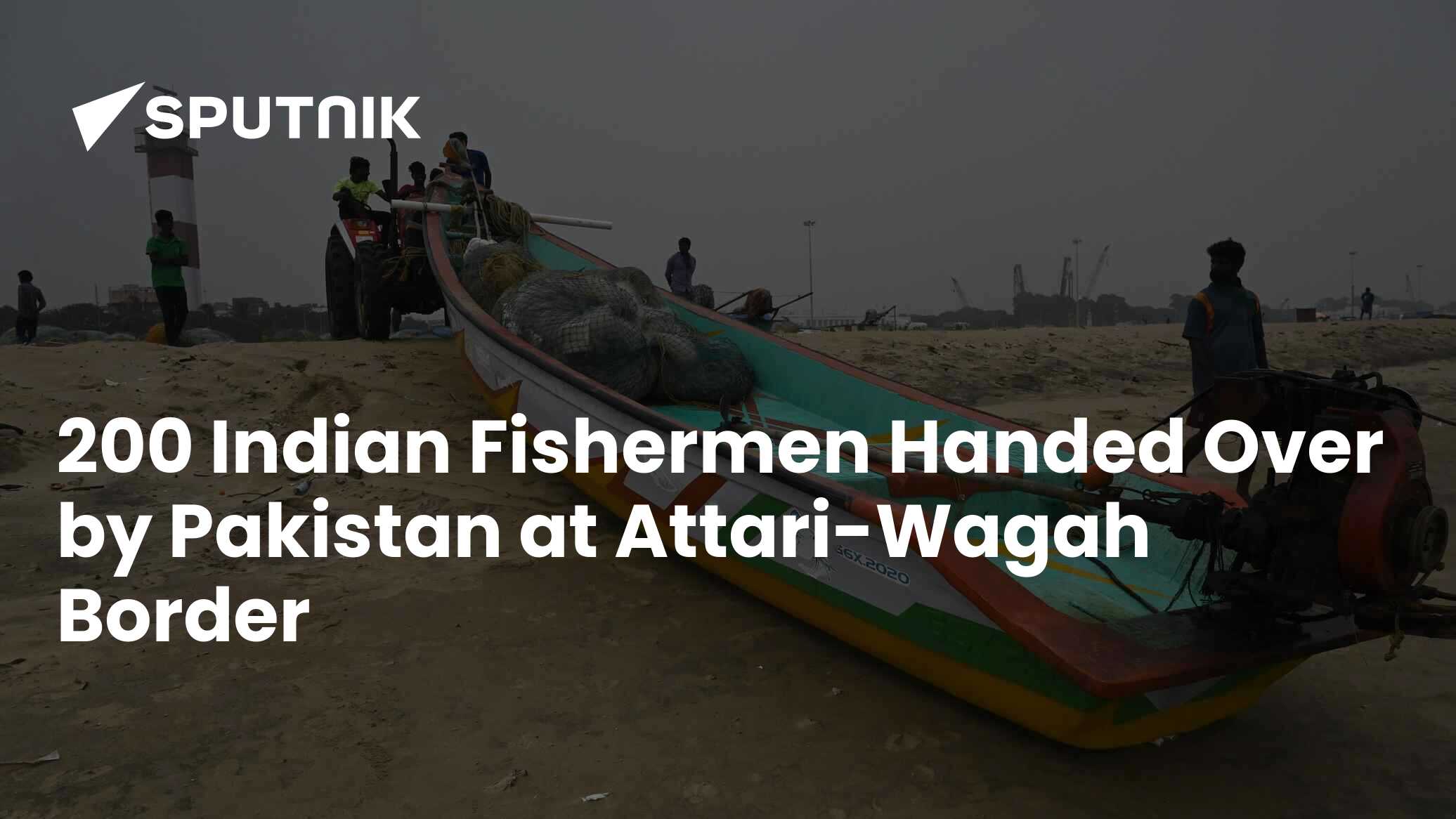 200 Indian Fishermen Handed Over by Pakistan at Attari-Wagah Border