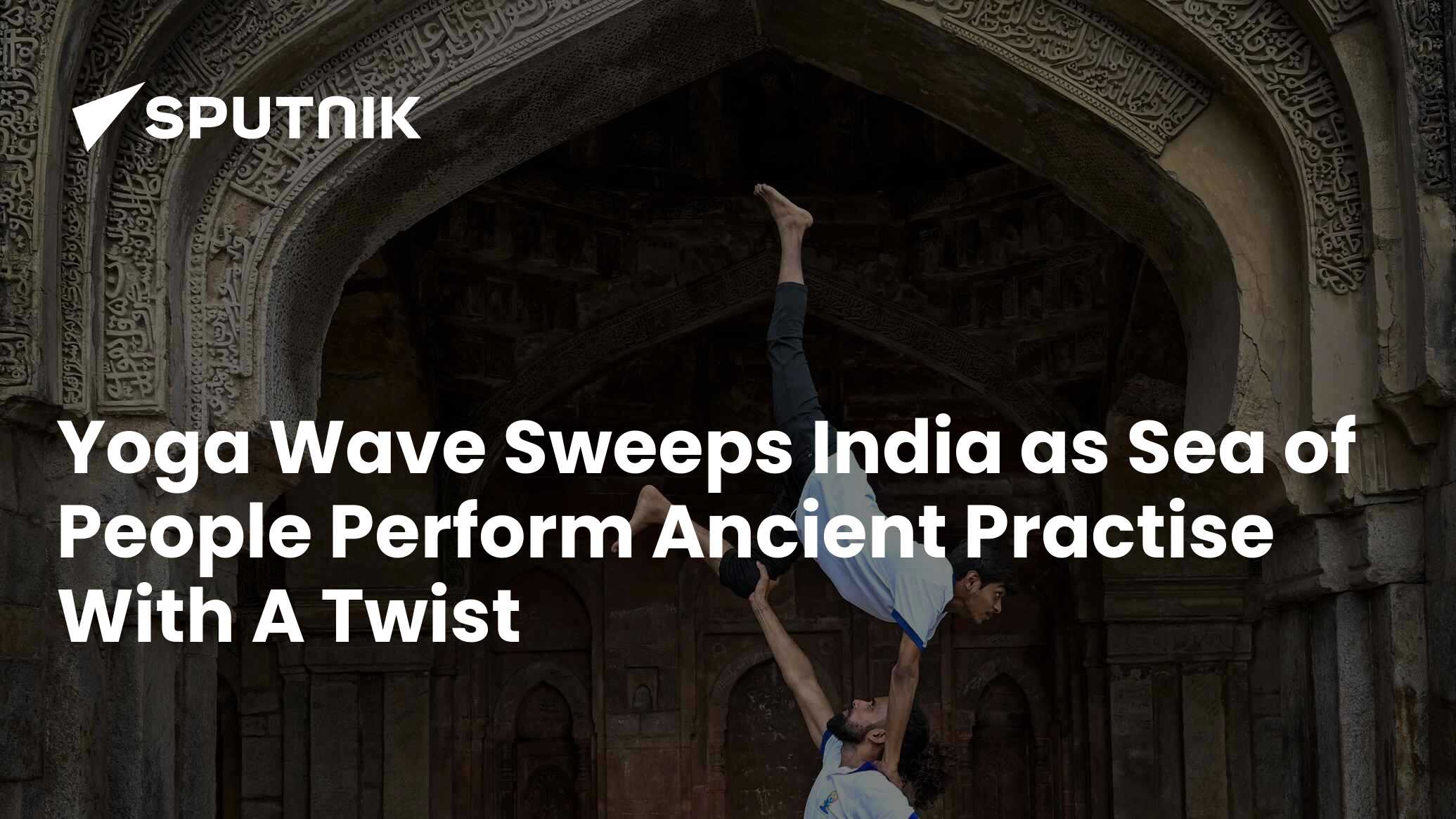 Yoga Wave Sweeps India as Sea of People Perform Ancient Practise With A ...