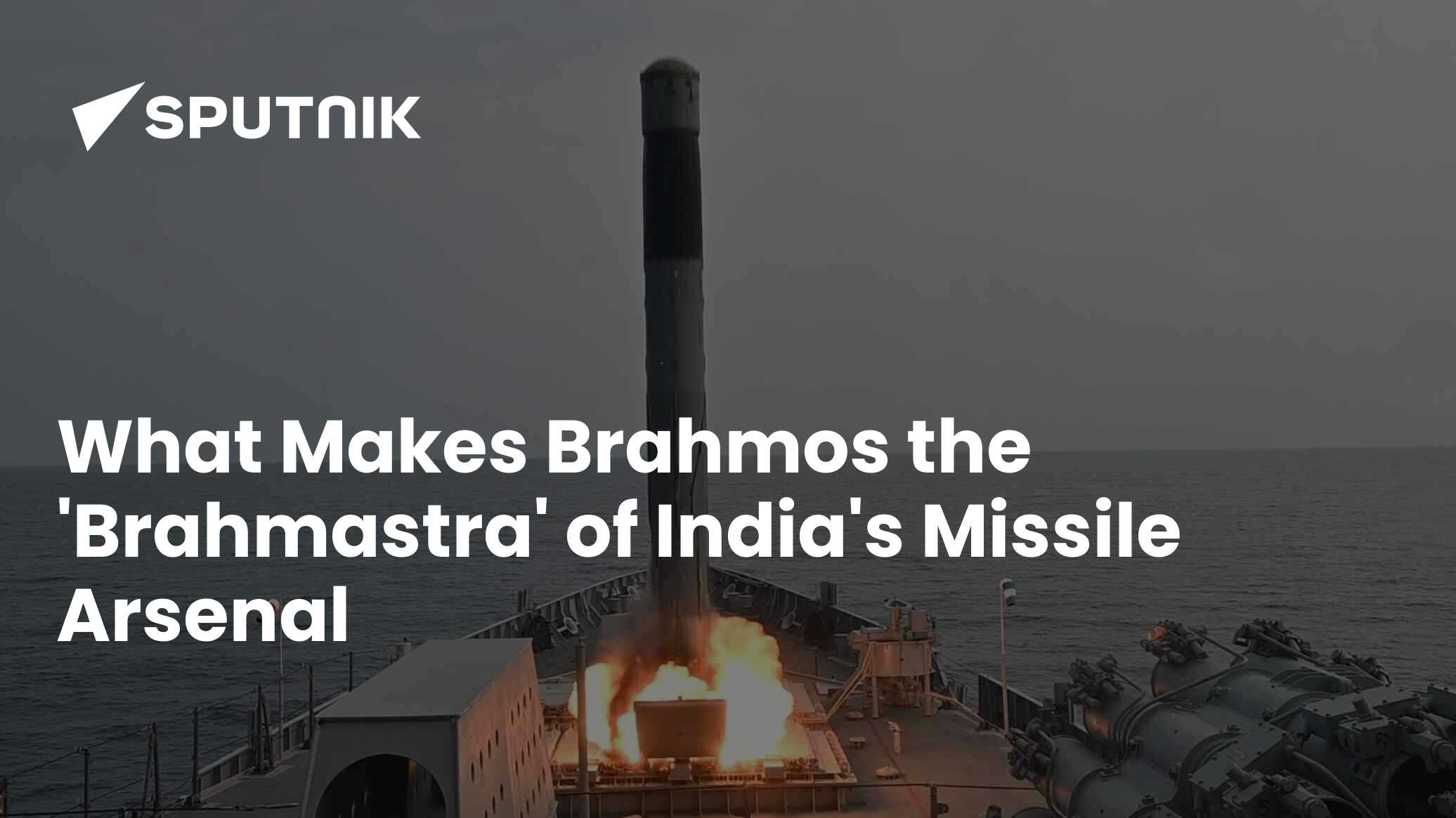 What Makes Brahmos the 'Brahmastra' of India's Missile Arsenal