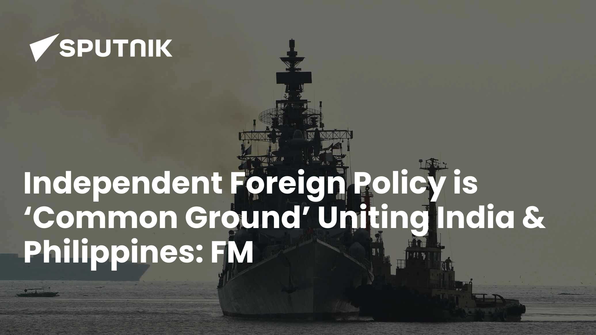 Independent Foreign Policy is a ‘Common Ground’ Uniting India & Philippines