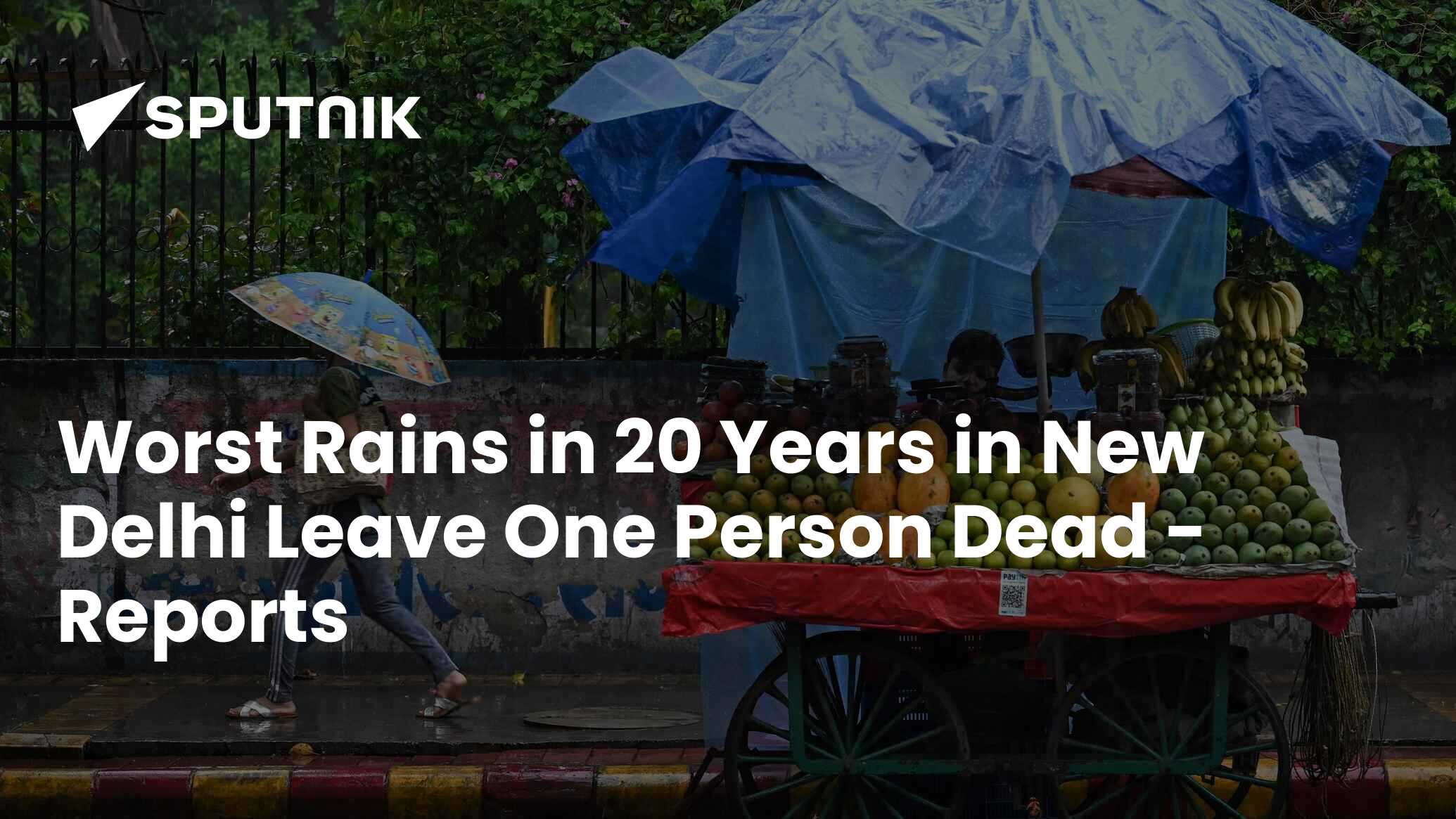 Worst Rains in 20 Years in New Delhi Leave One Person Dead - Reports