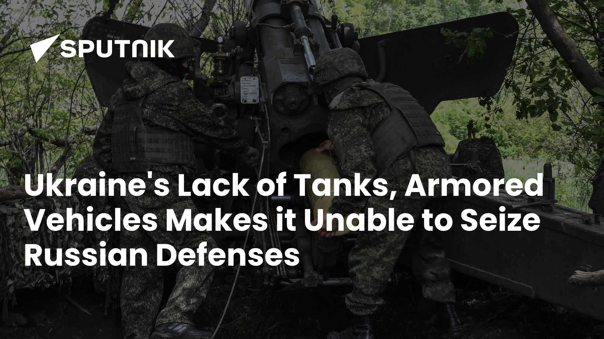 Ukraine's Lack of Tanks, Armored Vehicles Makes it Unable to Seize ...
