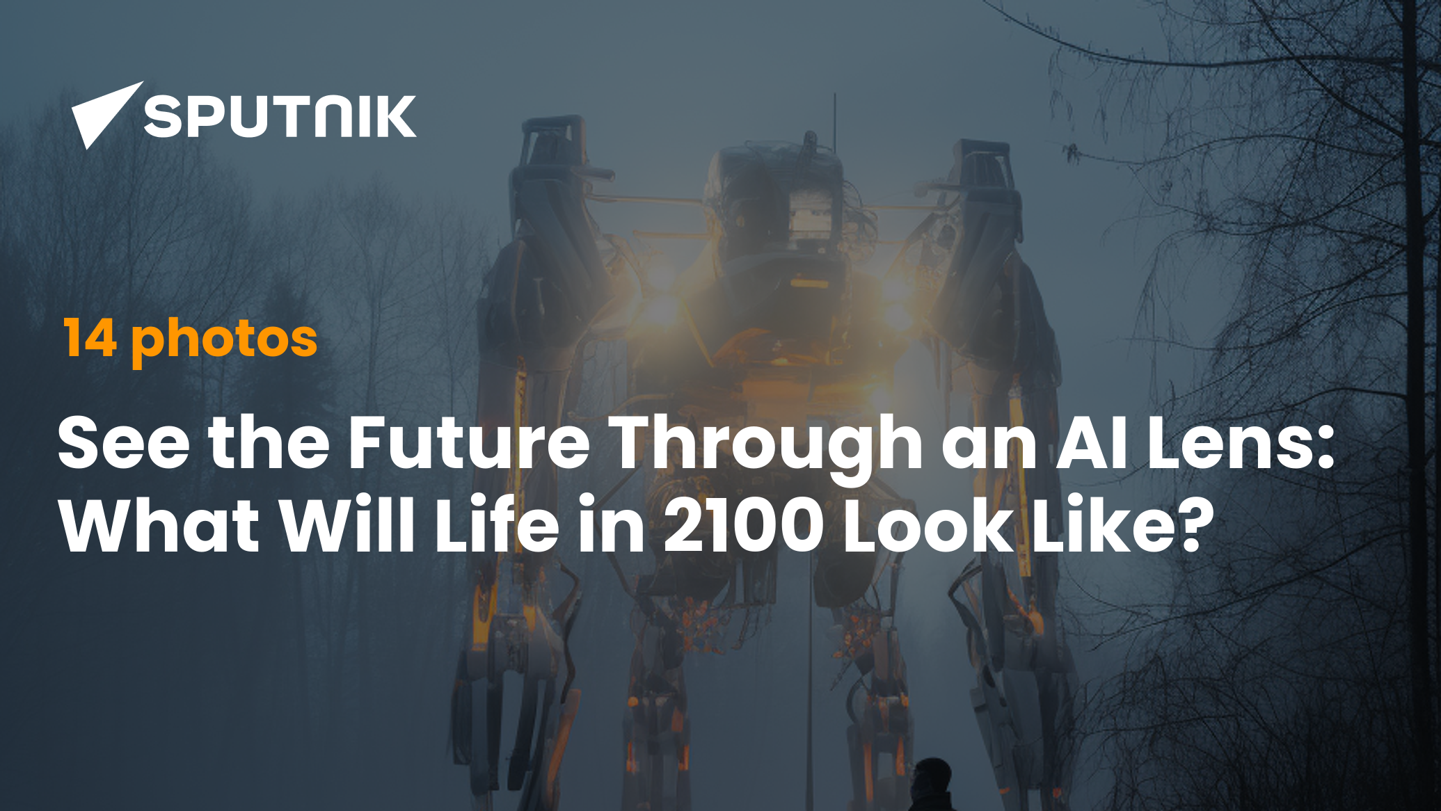 See the Future Through an AI Lens: What Will Life in 2100 Look Like?