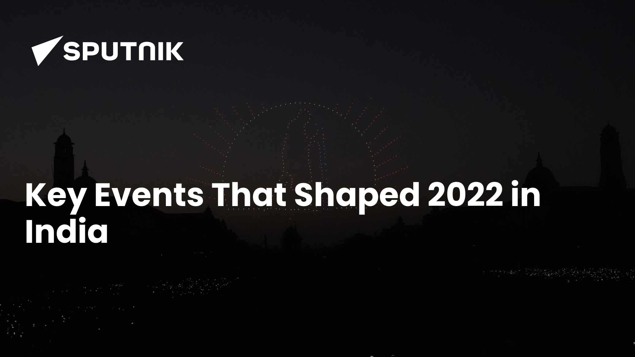 Key Events That Shaped 2022 in India - 31.12.2022, Sputnik India