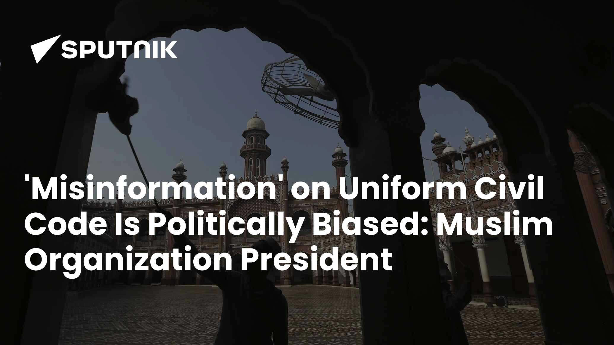 'Misinformation' on Uniform Civil Code is Politically Biased: Muslim ...