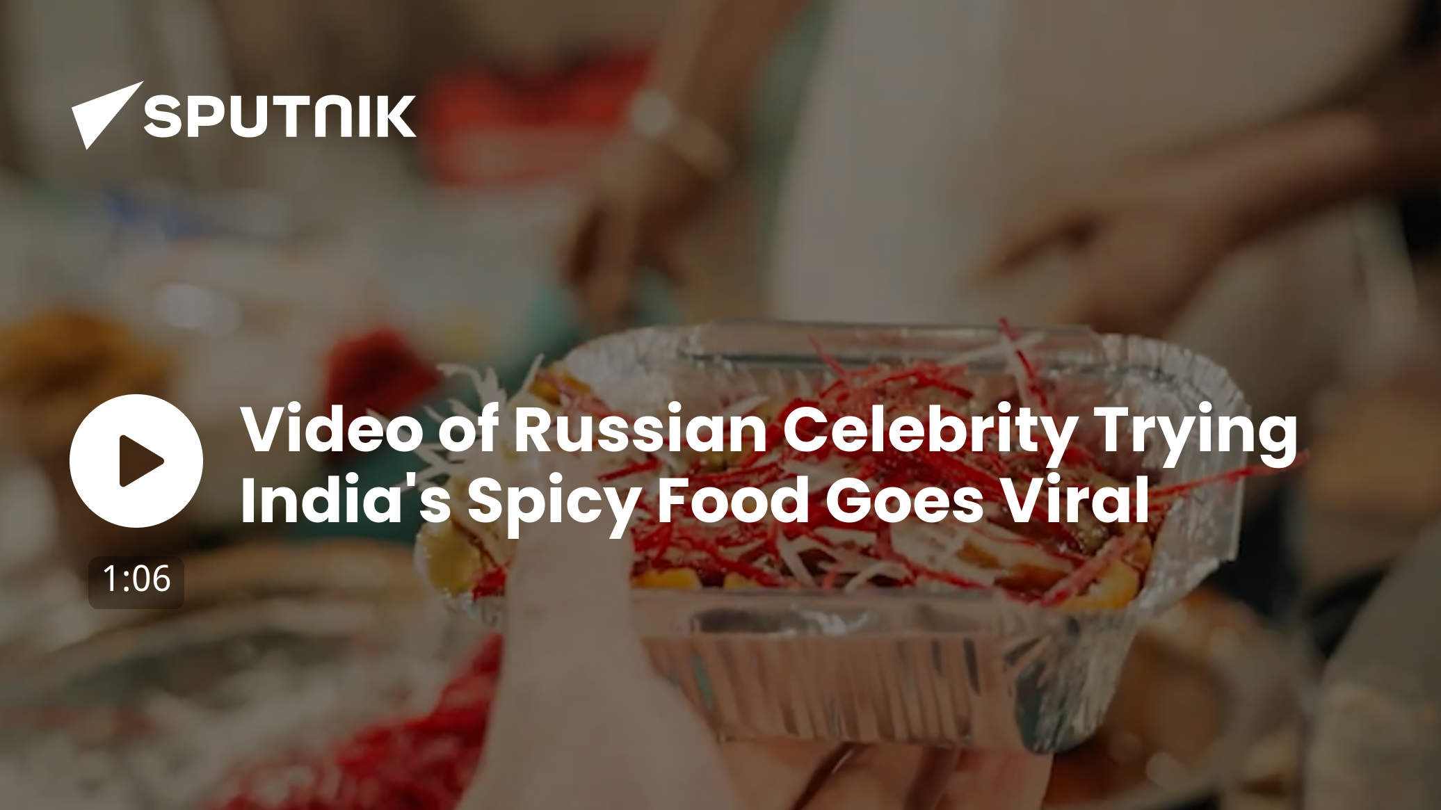 Video of Russian Celebrity Trying Spicy Indian Food Goes Viral