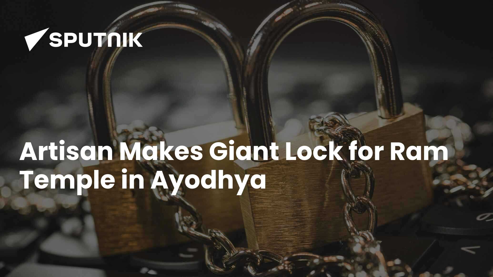 Artisan Makes Giant Lock for Ram Temple in Ayodhya - 06.08.2023 ...