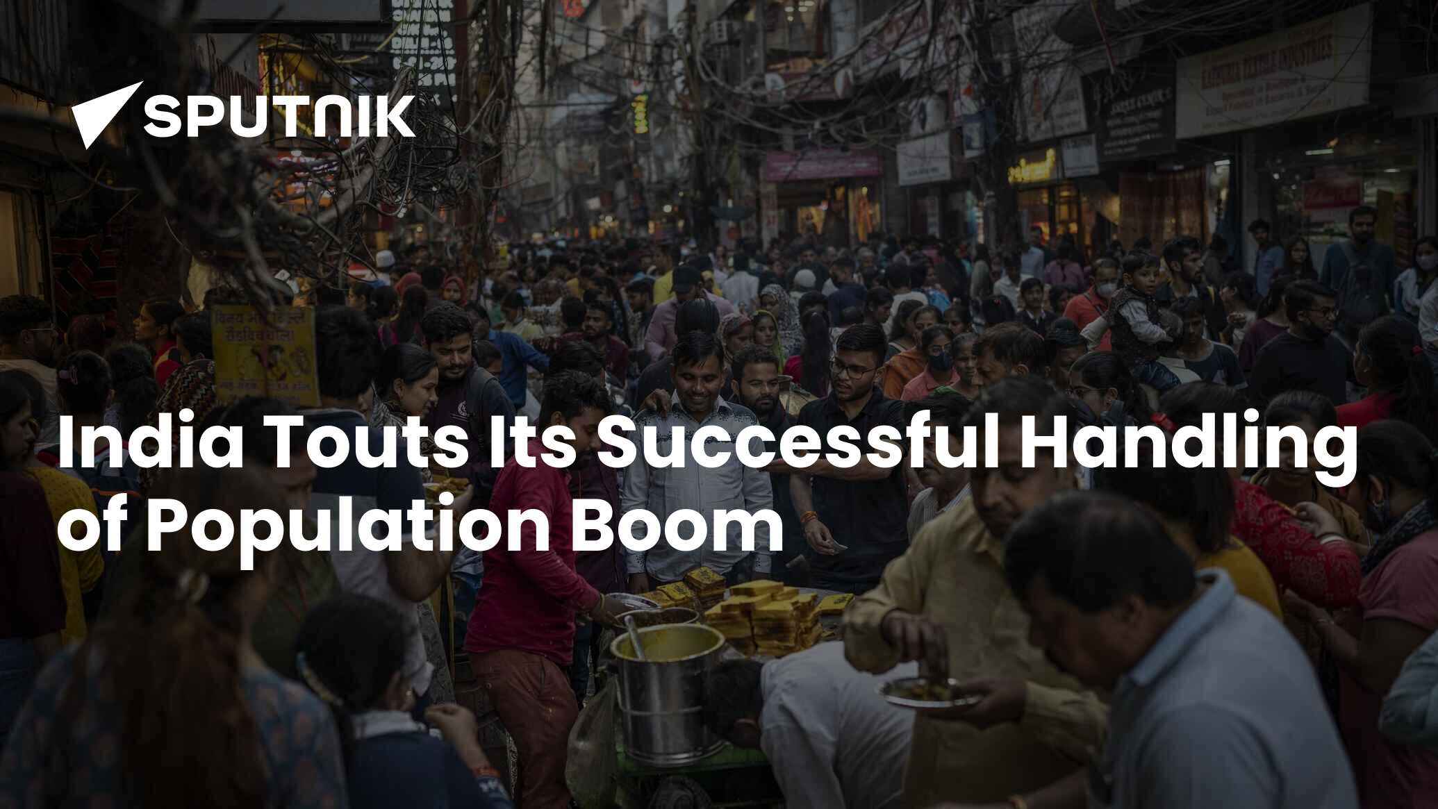 India Touts Its Successful Handling of Population Boom