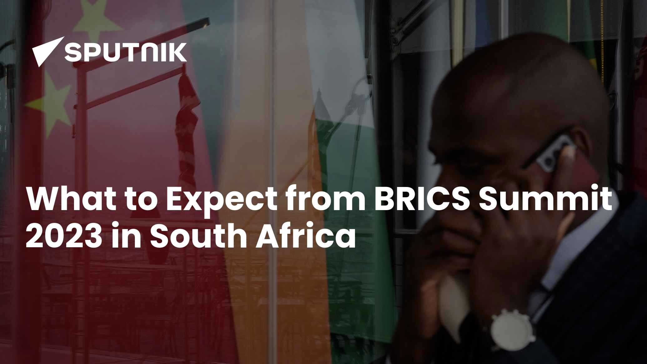 What to Expect from the 2023 BRICS Summit in South Africa?