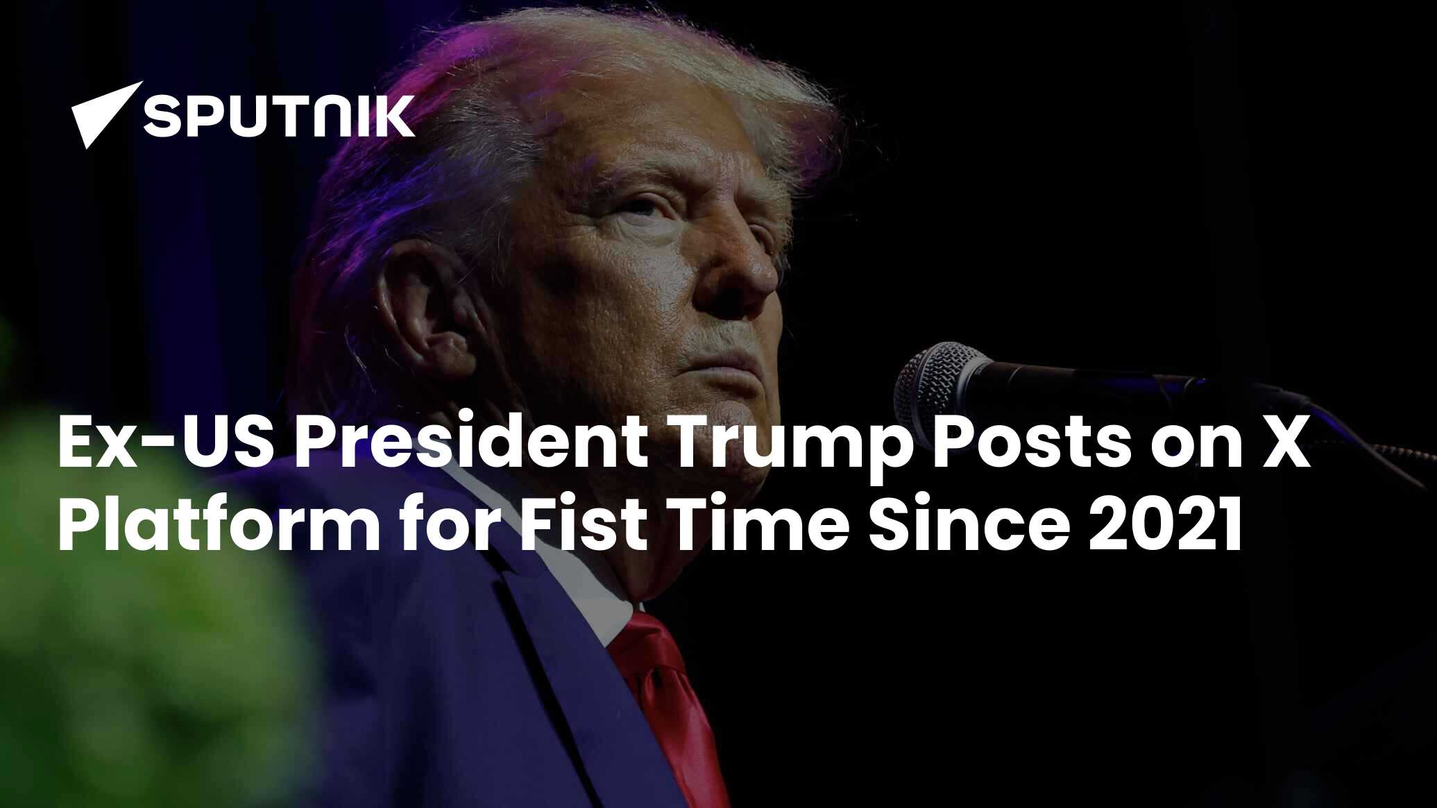 Former US President Trump Posts on X Platform for Fist Time Since 2021