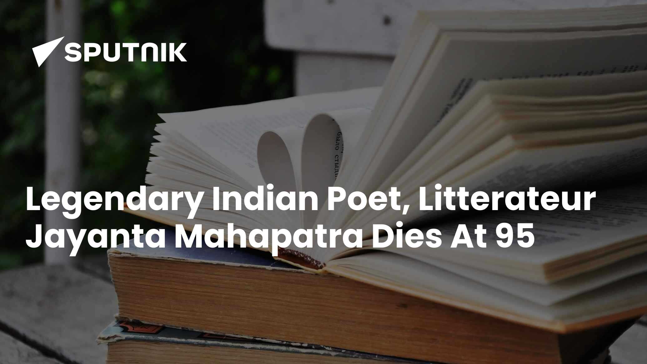 Internationally Acclaimed Poet, Litterateur Jayanta Mahapatra Dies At 95