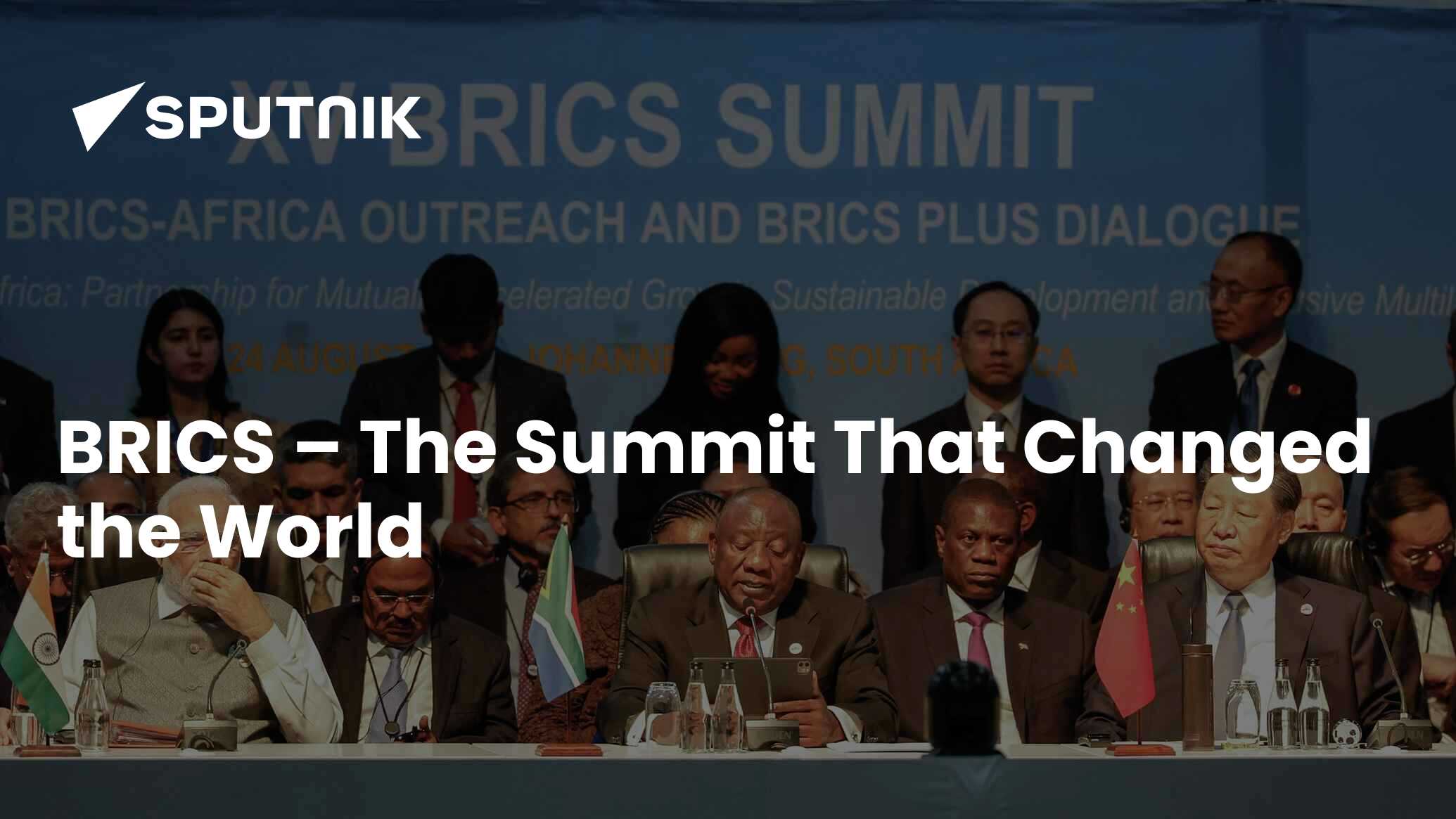 BRICS – The Summit that Changed the World