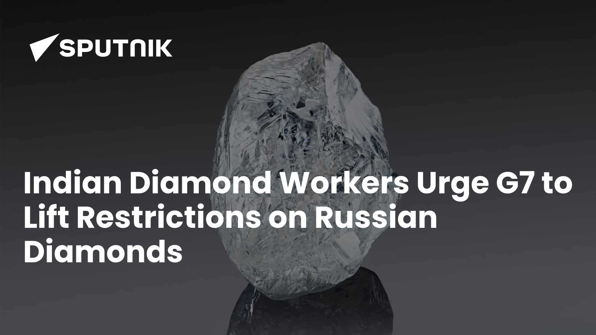 Indian Diamond Workers Tell G7 to Lift Restrictions on Russian Diamonds