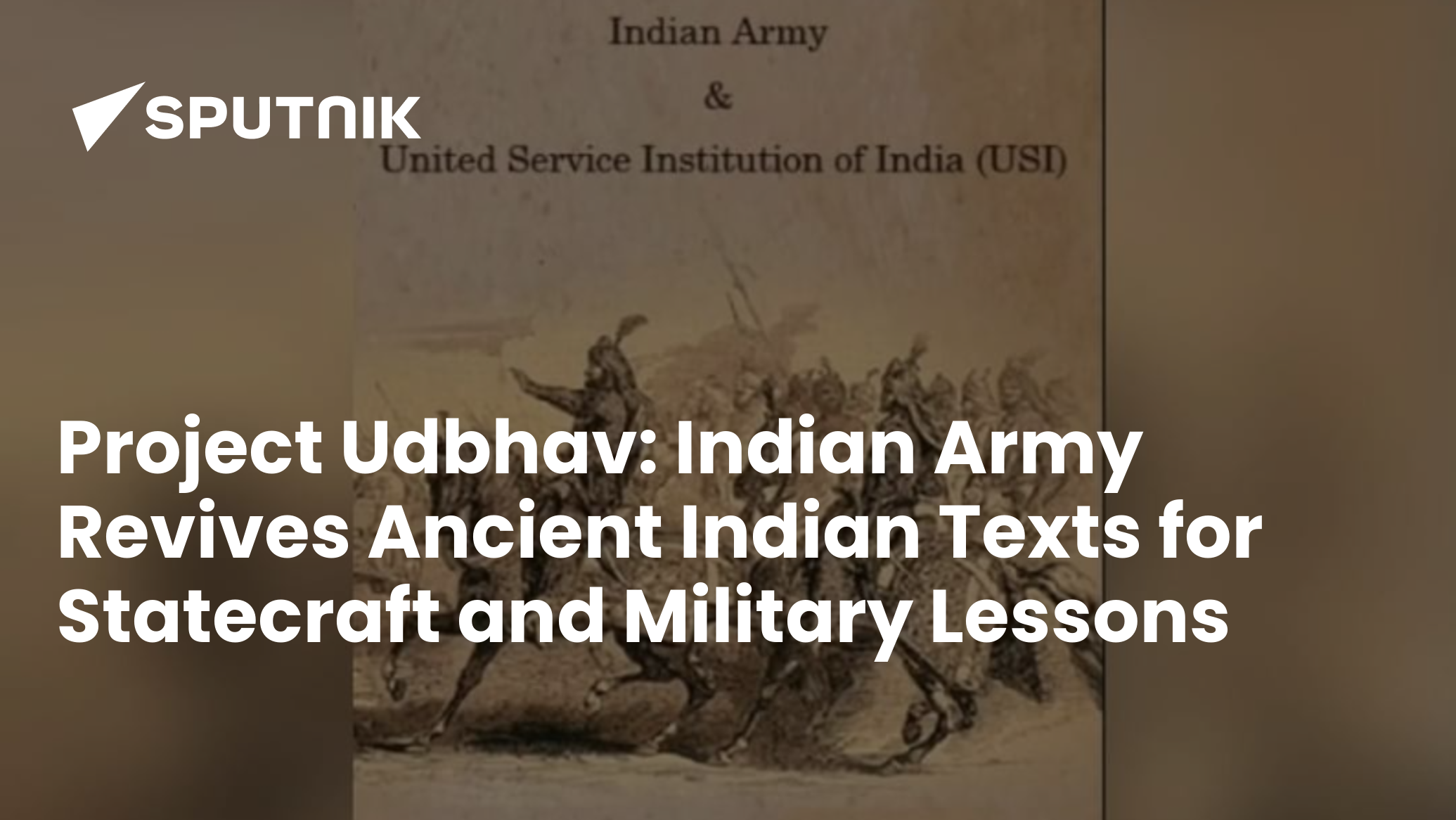 Indian Army Revives Ancient Indian Texts for Statecraft and Military ...