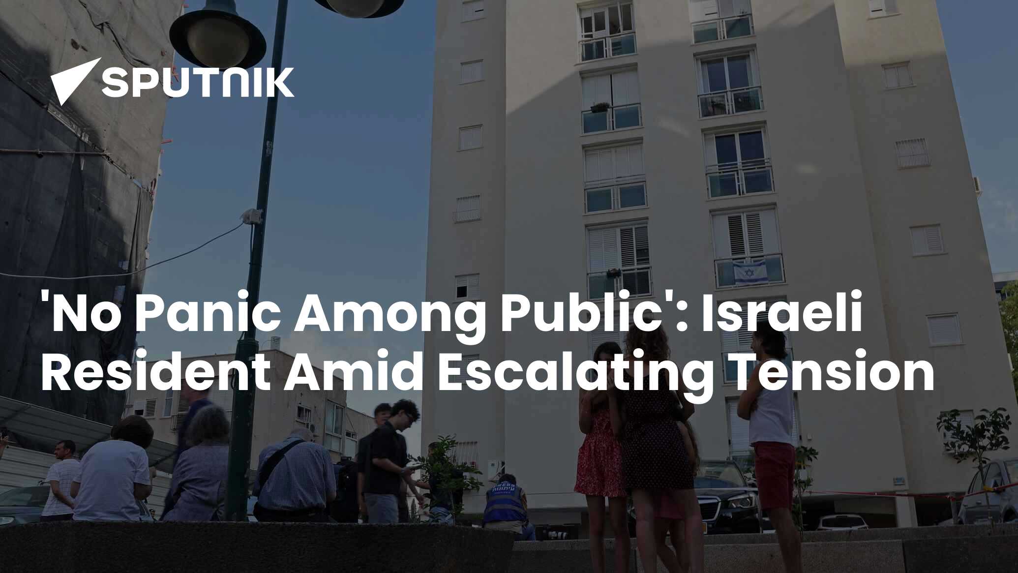 No Panic Among Public, Says Israeli Resident Amid Escalating Tension