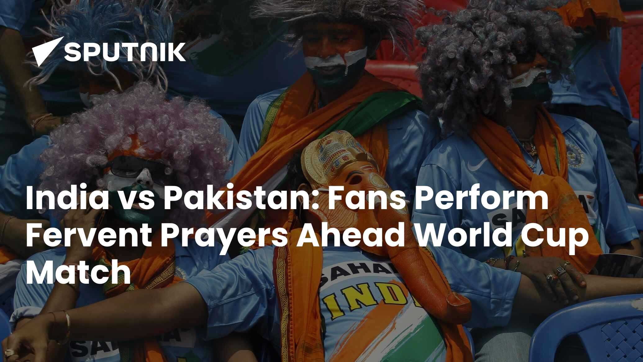 India vs Pakistan: Fans Perform Fervent Prayers Ahead World Cup Match
