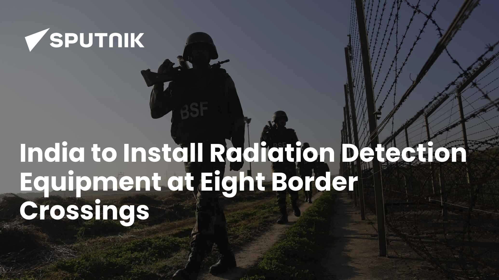 India to Install Eight Radiation Detection Equipment