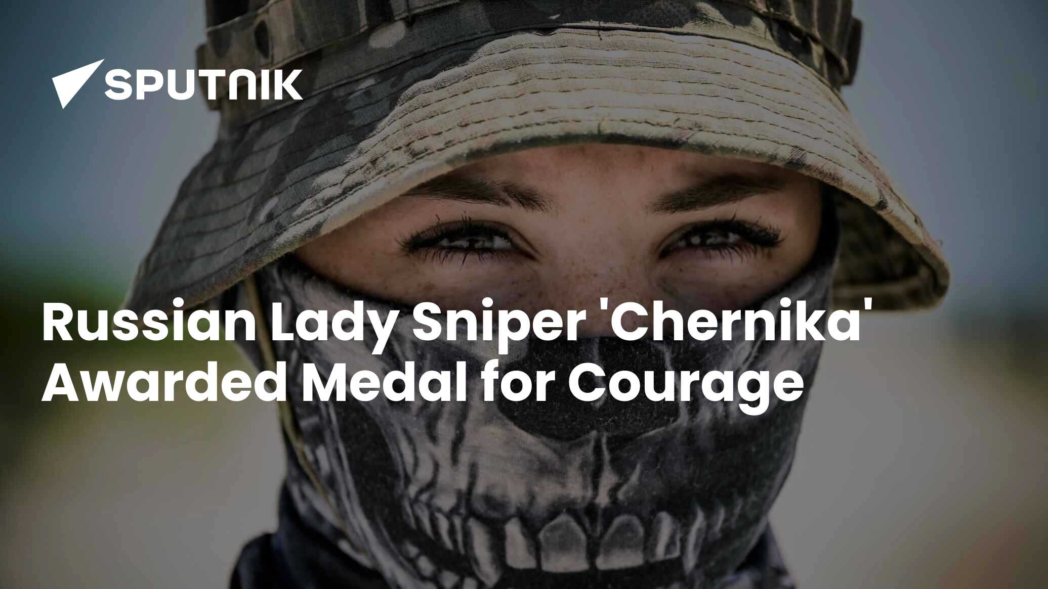 Russian Lady Sniper 'Chernika' Awarded Medal for Courage