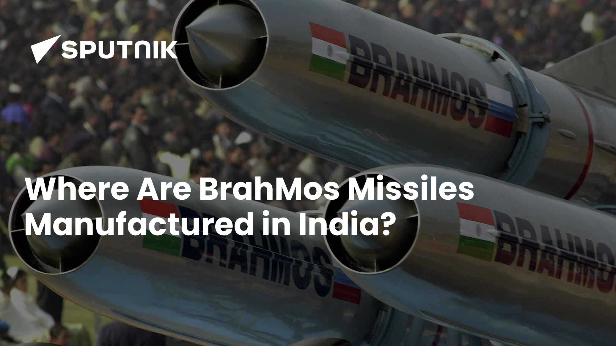 Where Are BrahMos Missiles Manufactured in India?