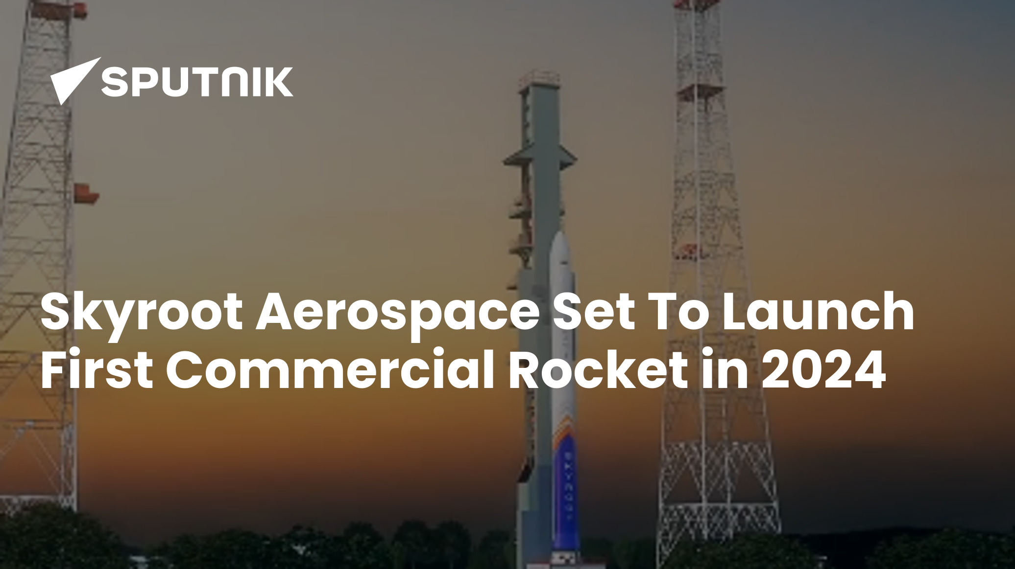 Launch of Skyroot Aerospace's first commercial rocket