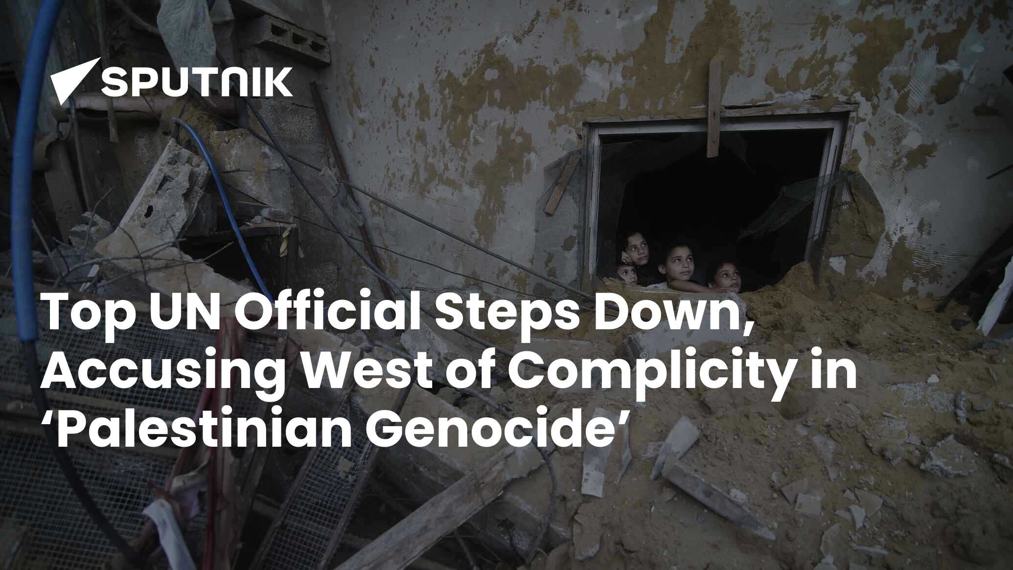 Top UN Official Resigns Accusing West of Complicit in Palestinian Genocide