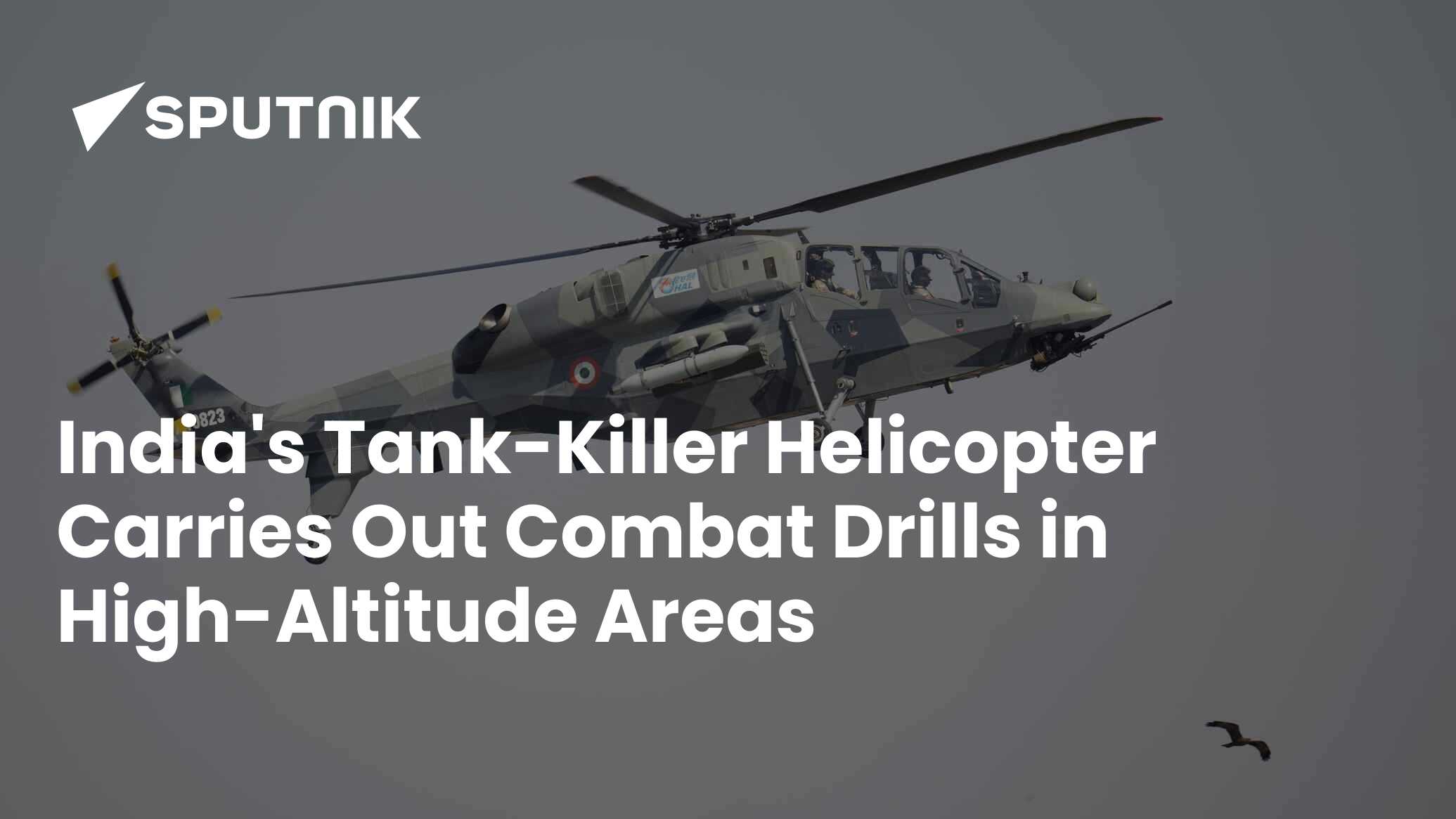 India's Tank-Killer Helicopter Carries Out Combat Drills in High ...