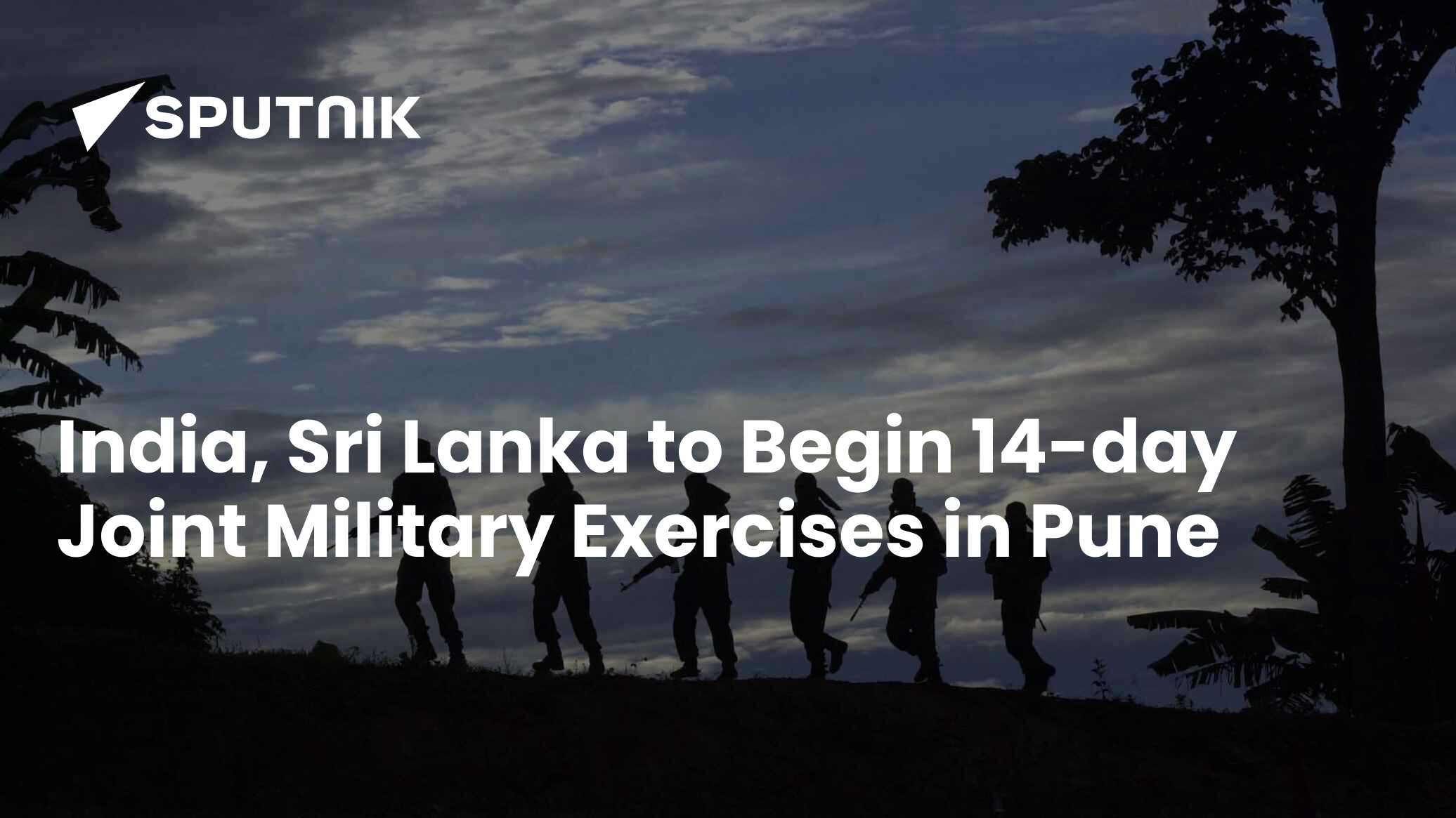 India, Sri Lanka to Begin 14-day Joint Military Exercises in Pune