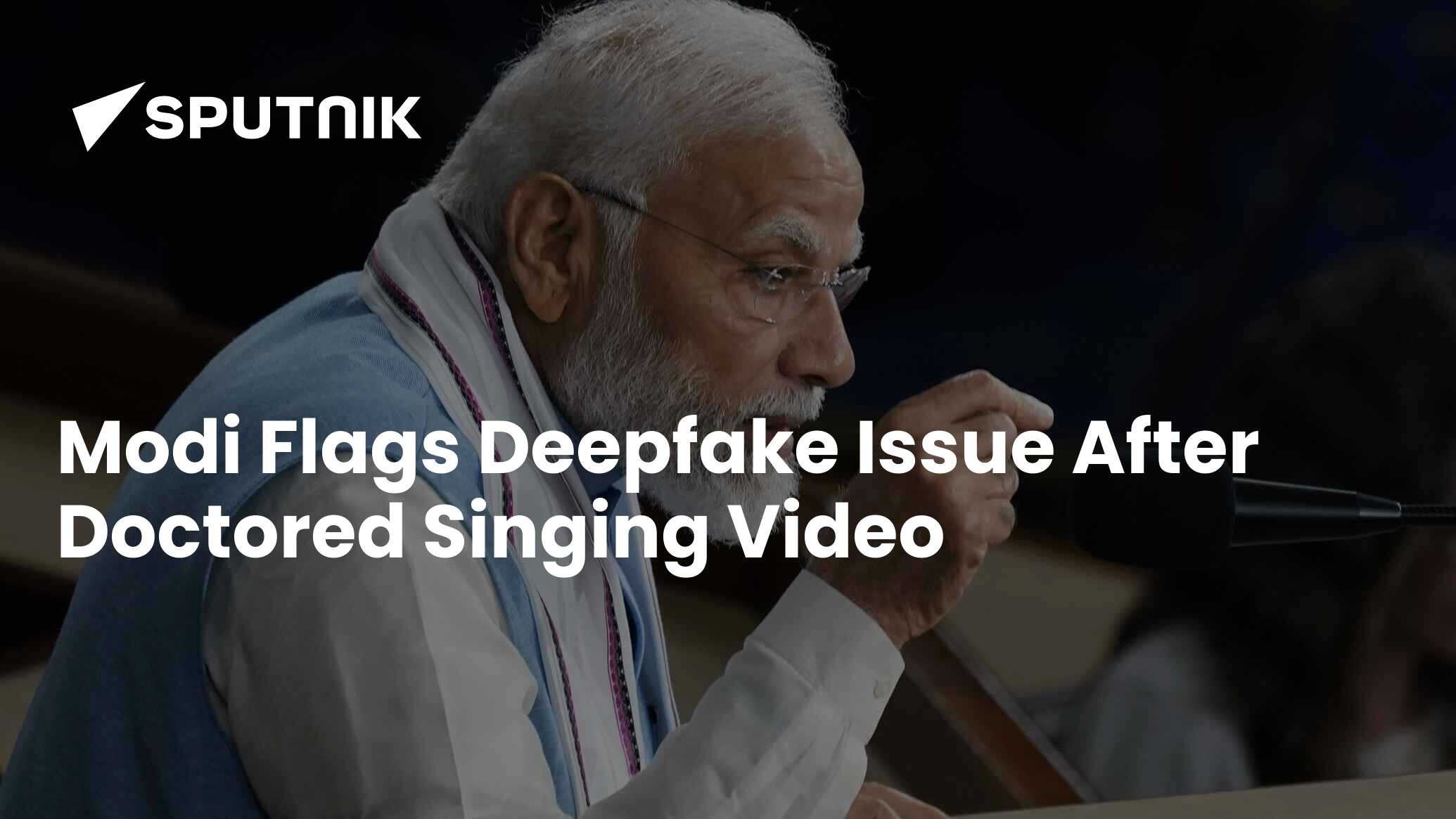 Modi Flags Deepfake Issue After Doctored Singing Video