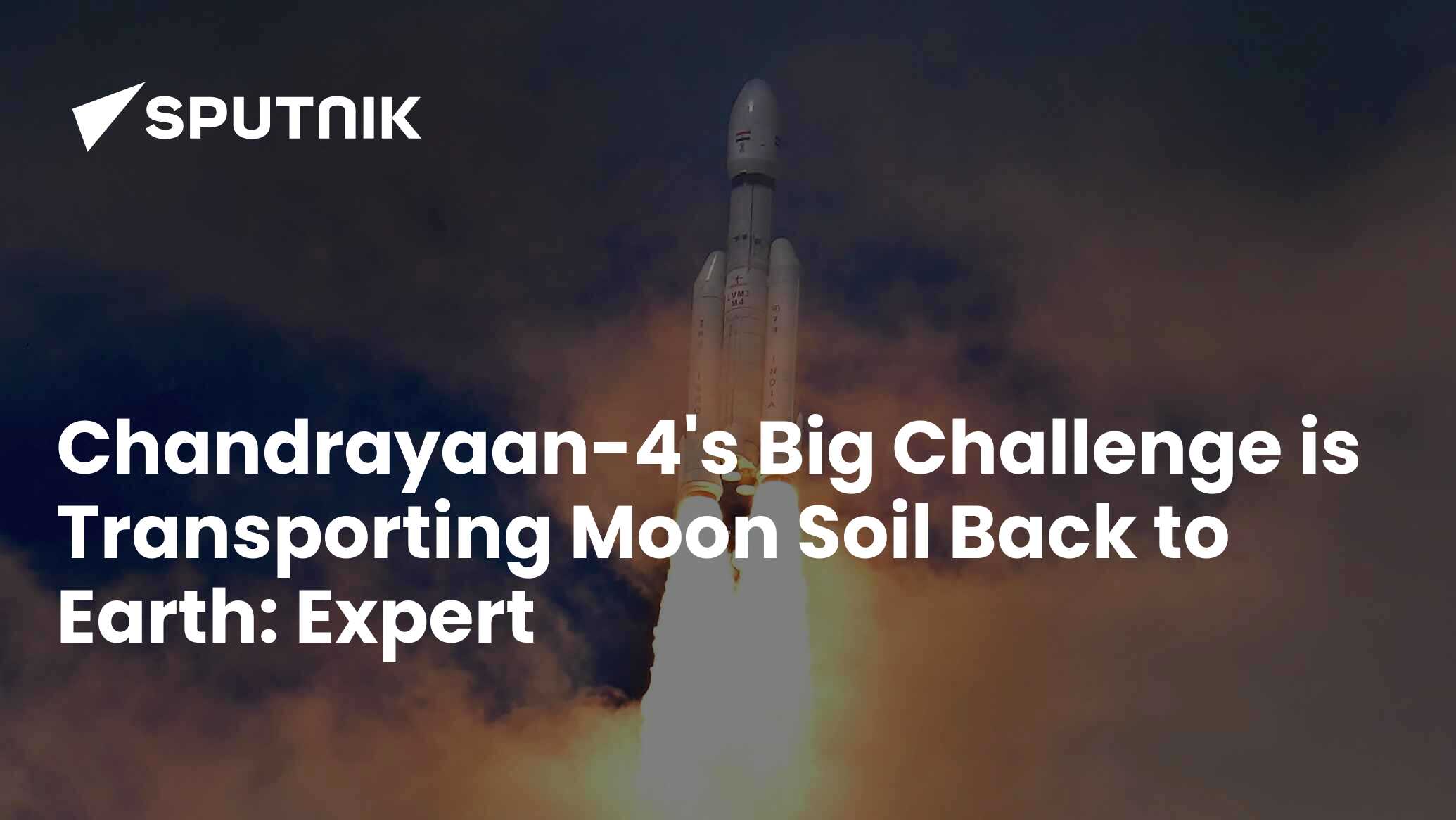 Chandrayaan-4: When Will It Launch & What Would Be Challenges