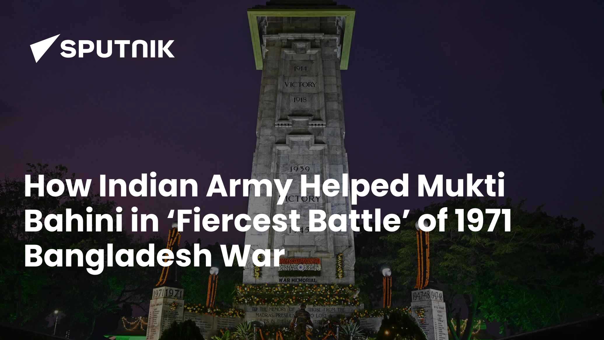 How Indian Army Helped Mukti Bahini in ‘Fiercest Battle’ of 1971 ...