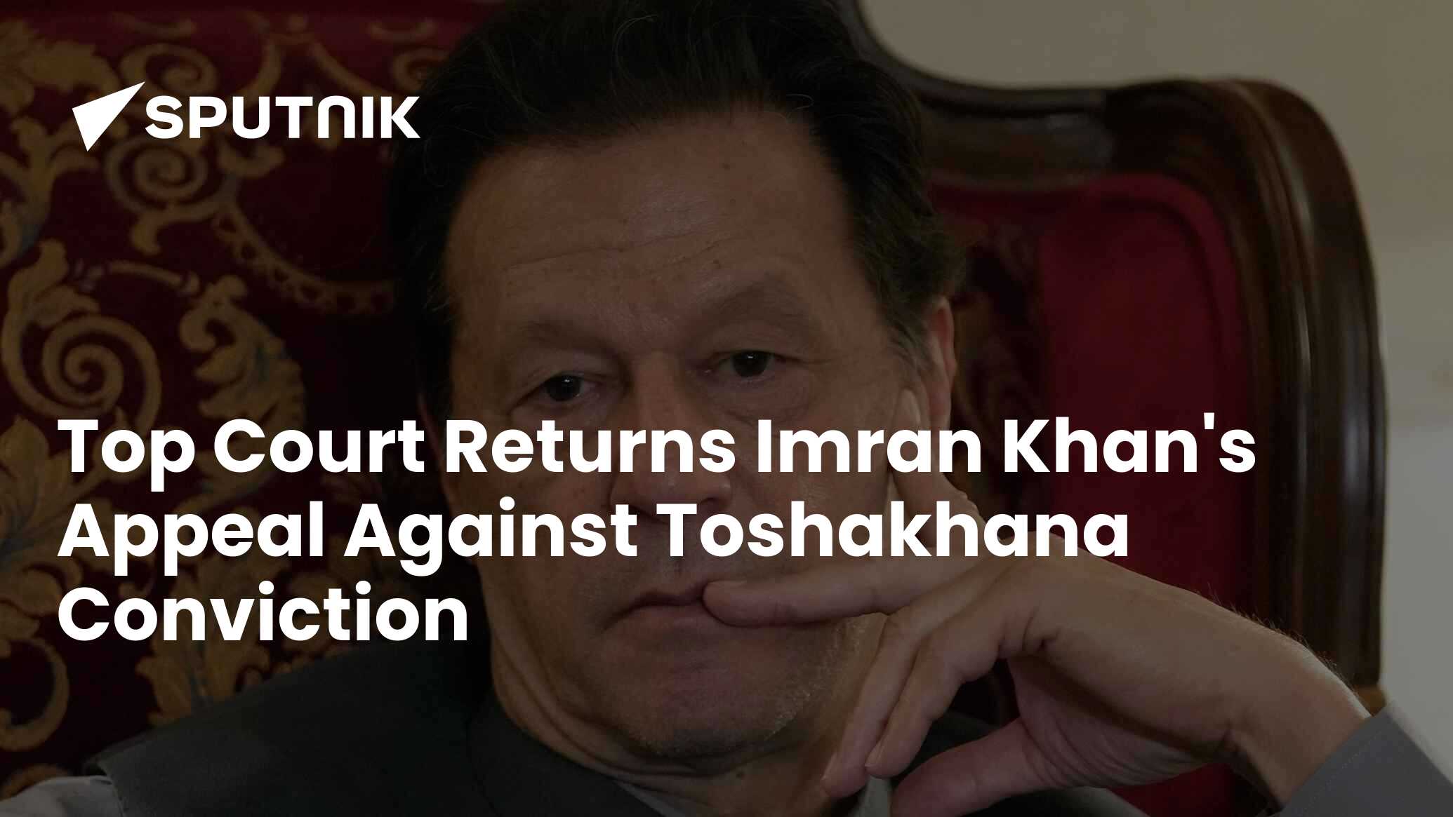 Top Court Returns Imran Khan's Appeal Against Toshakhana Conviction