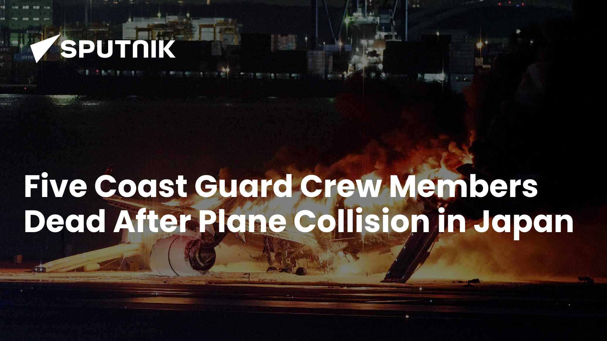 Five Coast Guard Crews Missing After Their Plane Hit Japan Flight ...