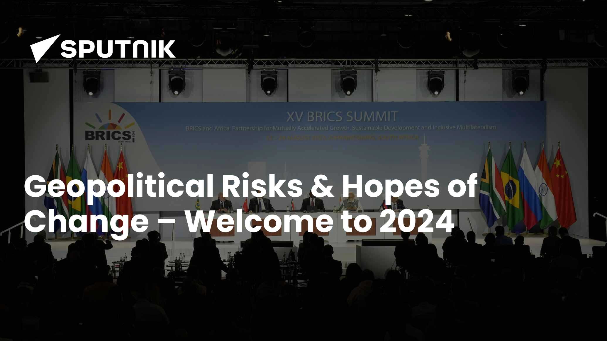 Geopolitical Risks & Hopes of Change – Welcome to 2024
