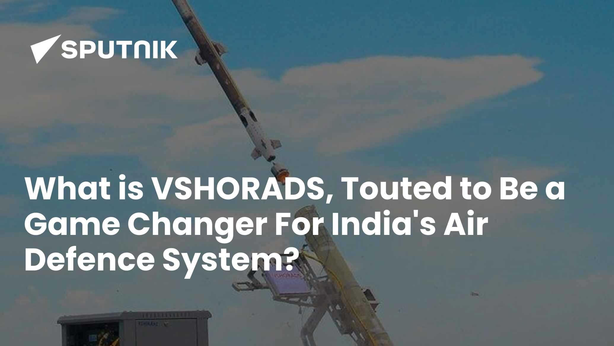 What is VSHORADS, Touted to Be a Game Changer For India's Air Defence ...