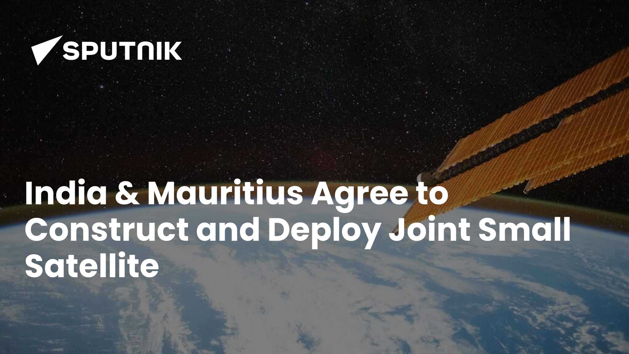 India & Mauritius Agree to Construct and Deploy Joint Small Satellite ...