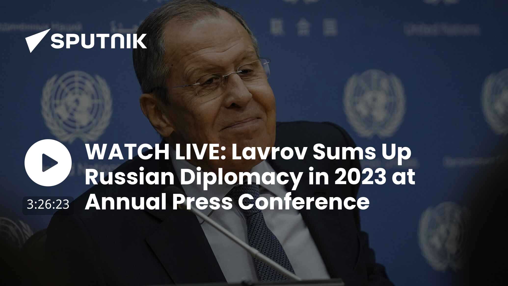 Lavrov Sums Up Russian Diplomacy in 2023 at Annual Press Conference