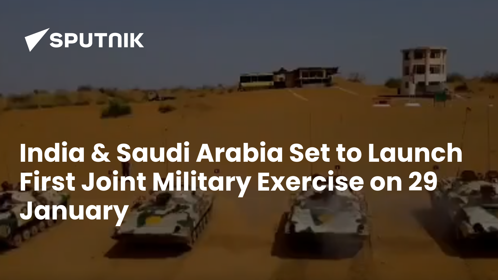 India & Saudi Arabia Set to Launch First Joint Military Exercise on 29 ...