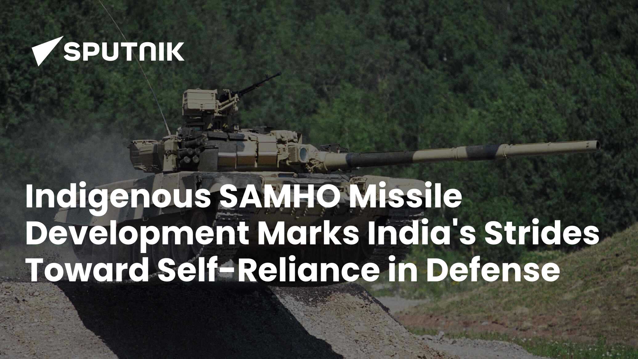 Indigenous SAMHO Missile Development Marks India's Strides Toward Self-Reliance in Defense