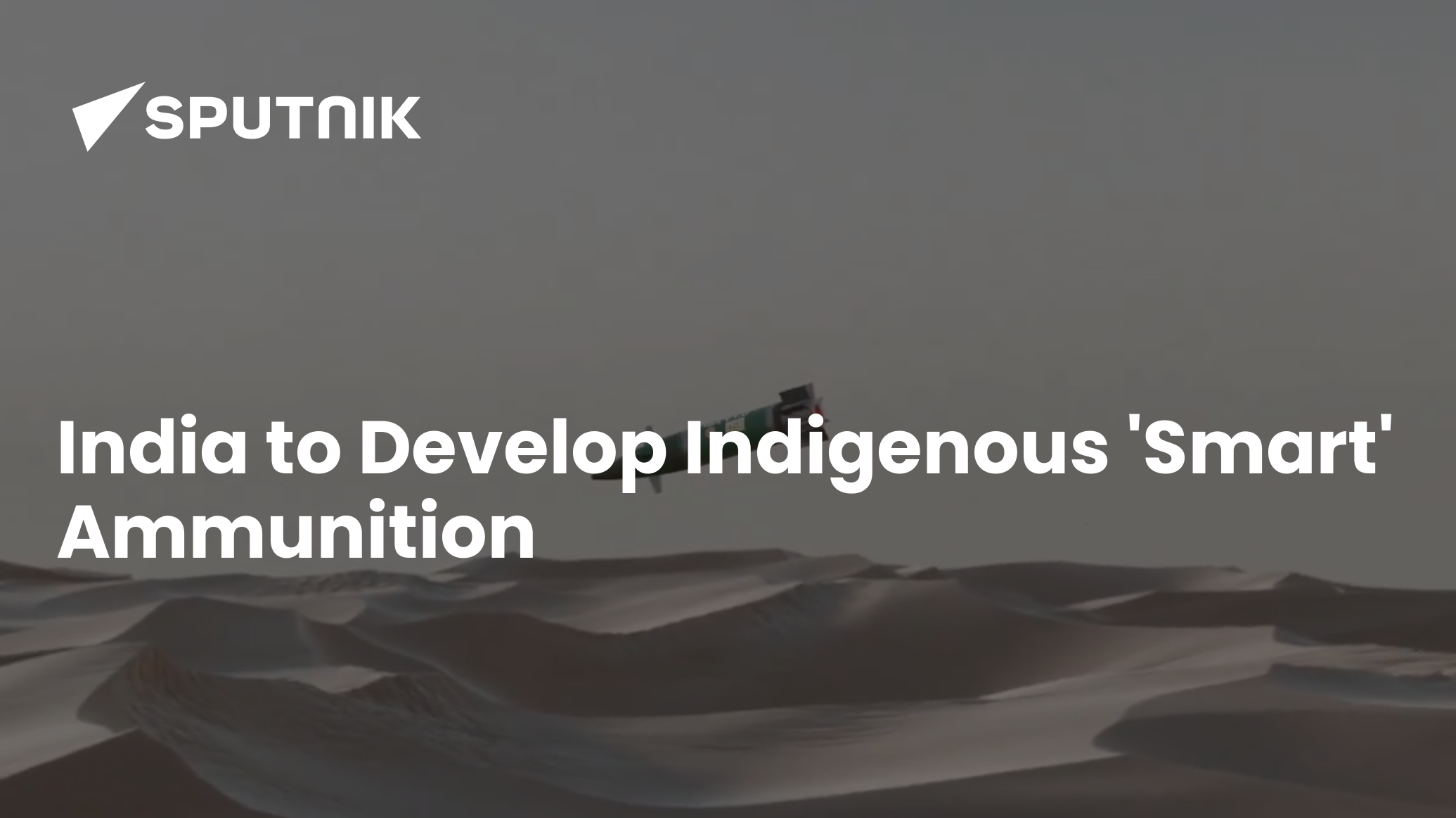 India to Develop Indigenous 'Smart' Ammunition