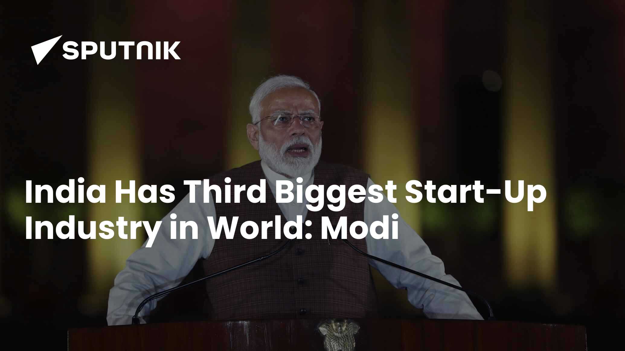 India Has Third Biggest Start-Up Industry in World: Modi