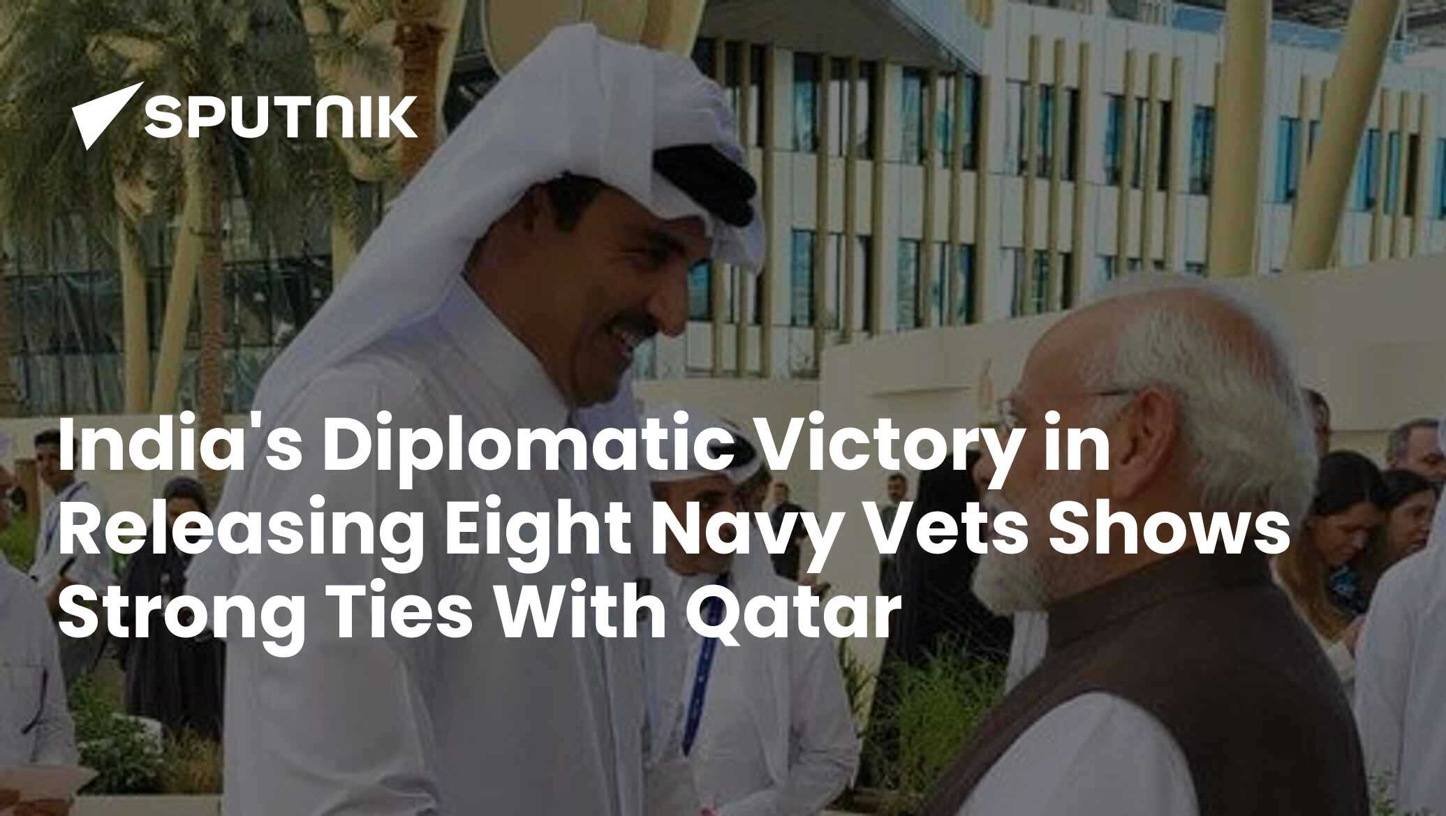 India's Diplomatic Victory in Releasing Navy Vets Shows Strong Ties ...