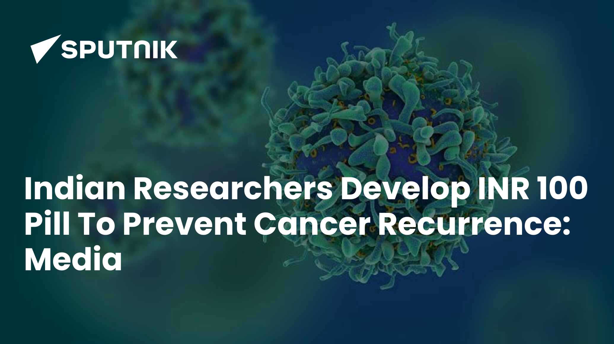 Indian Researchers Develop INR 100 Tablet To Prevent Cancer Recurrence