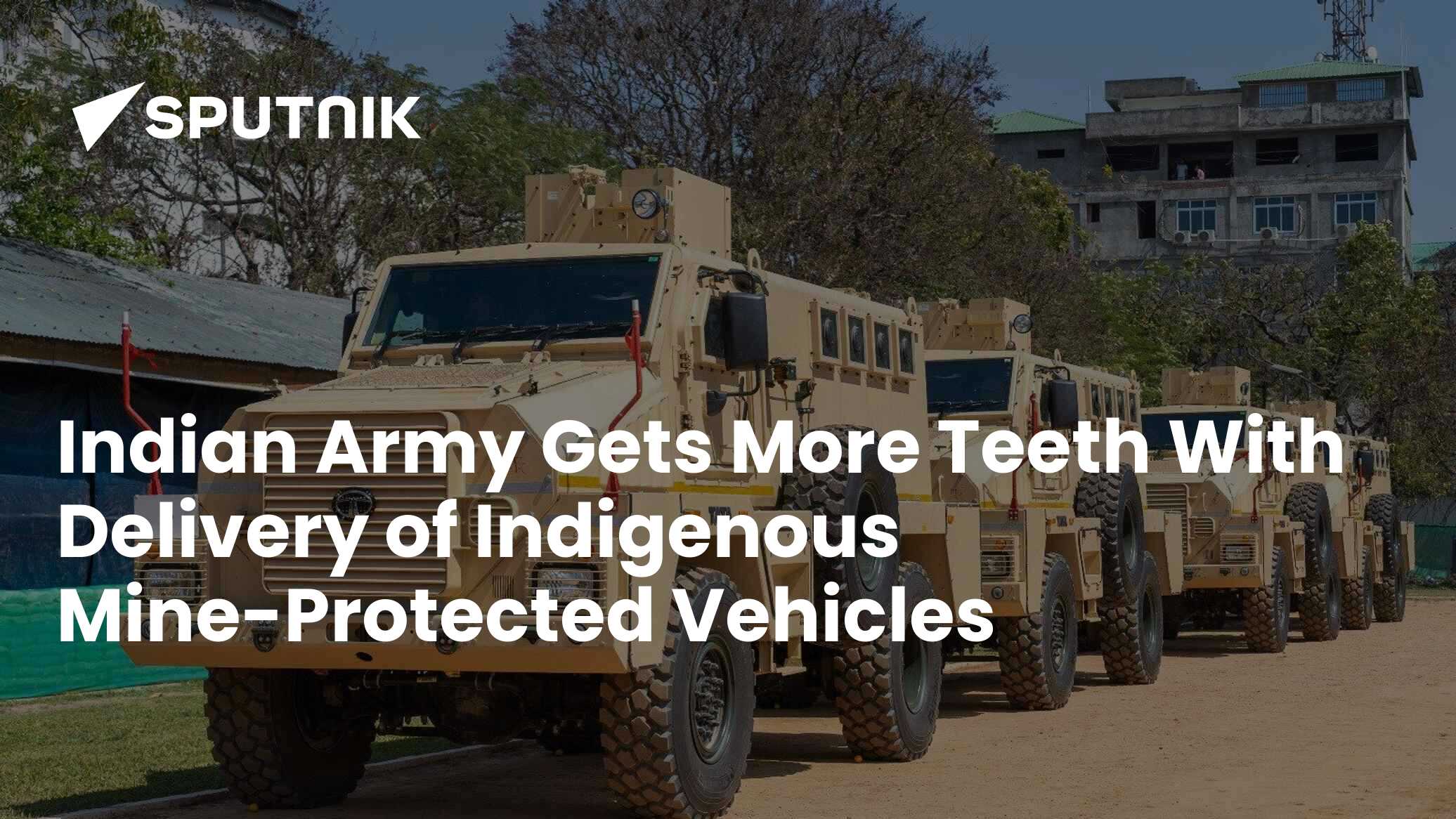 Indian Army Gets More Teeth With Delivery of Indigenous Mine-Protected ...