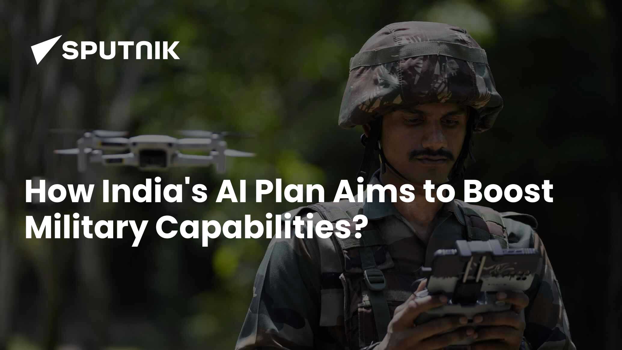 India's AI Plan Aims to Boost Military Capabilities: Experts
