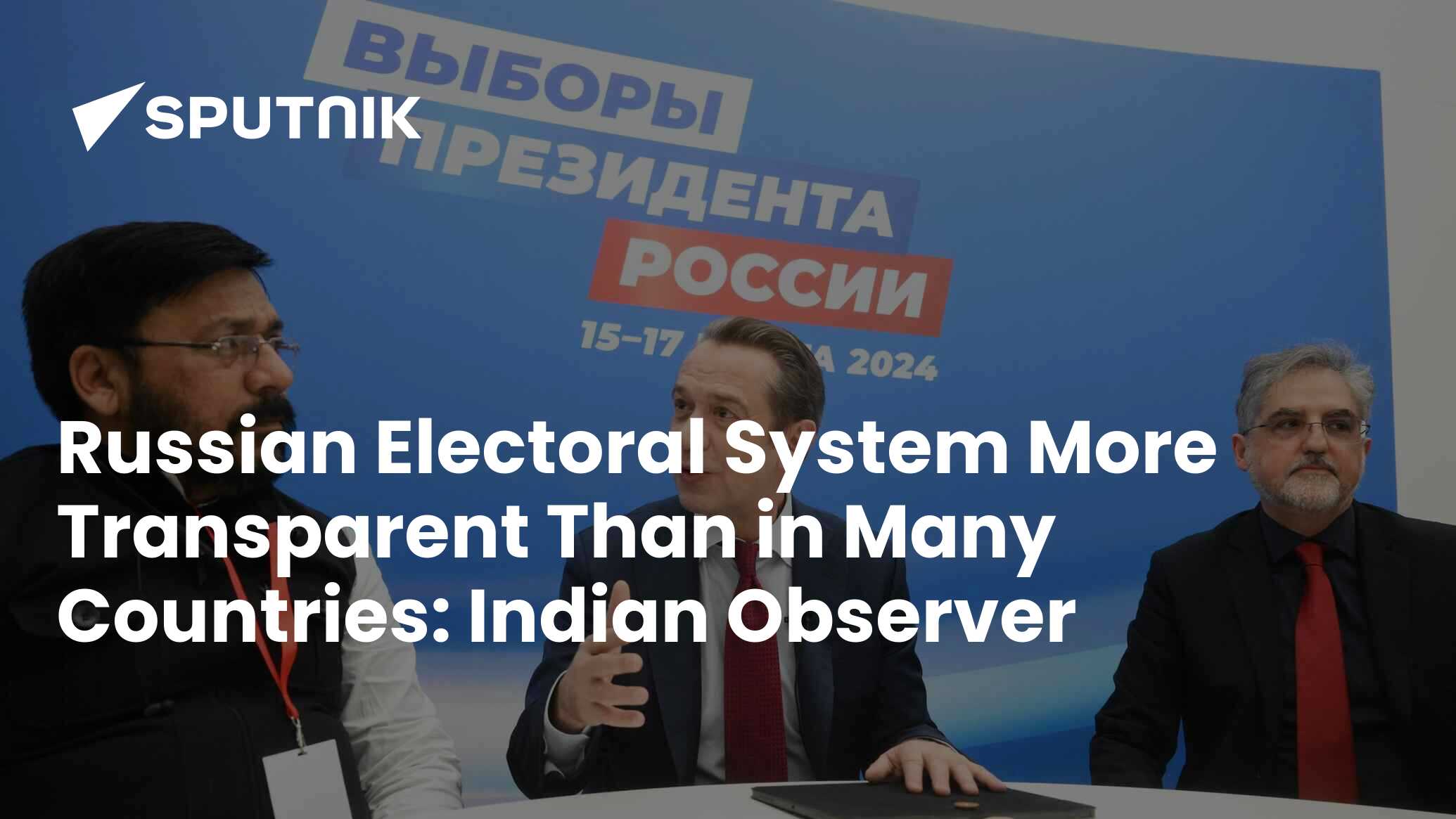 Russian Electoral System More Transparent Than in Many Countries ...